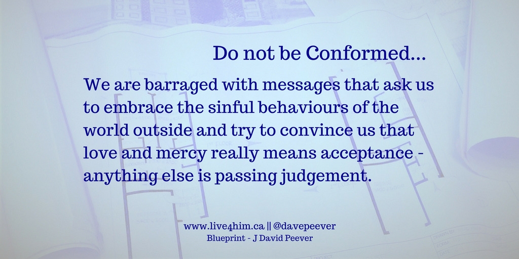 Do Not Be Conformed | live4him.ca